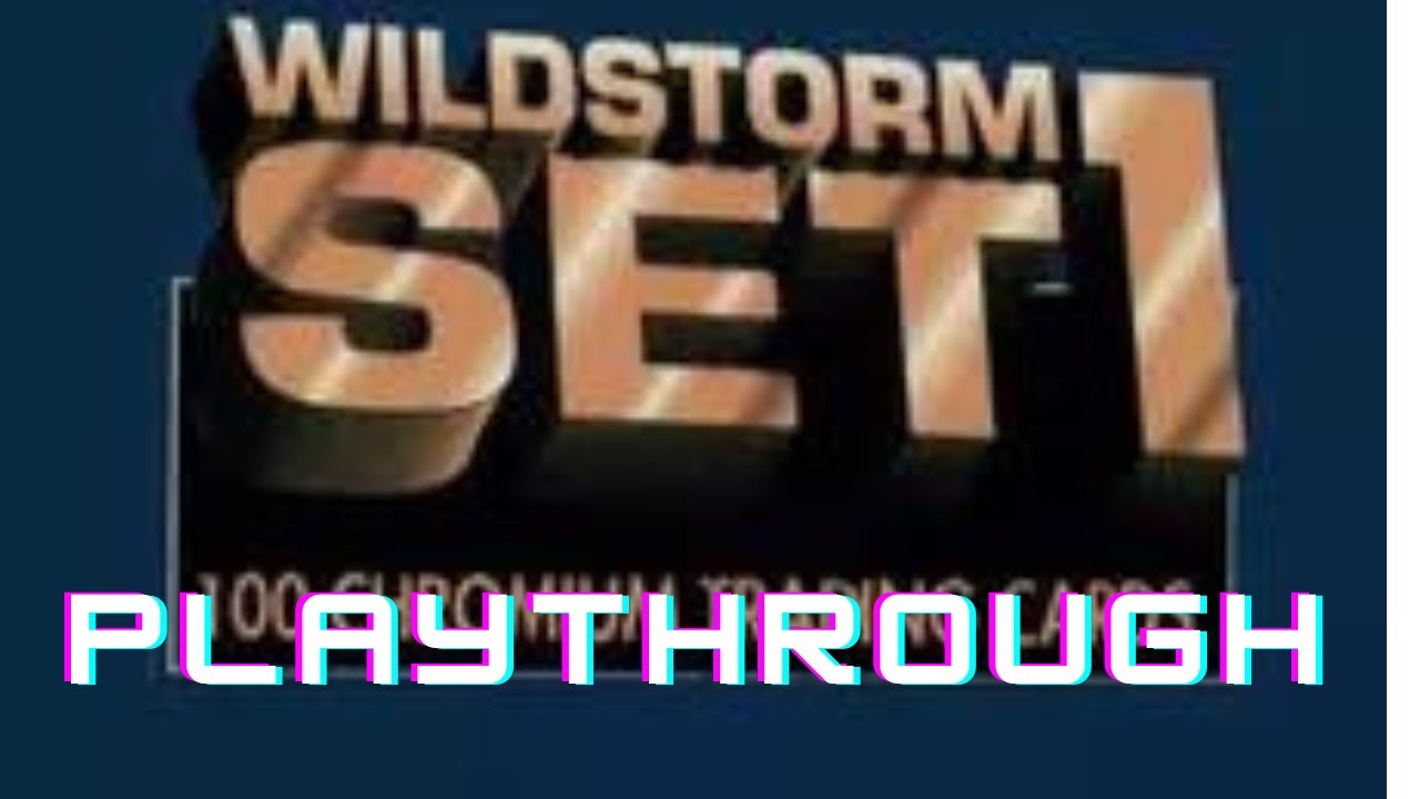 Wildstorm Set 1 (Playthrough) - YouTube