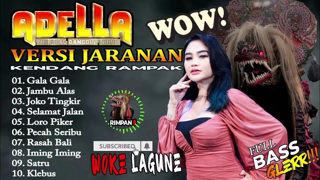 KOPLO JARANAN TERBARU 2023 || ADELLA TERBARU KOPLO JARANAN full bass glerr !!! - YouTube