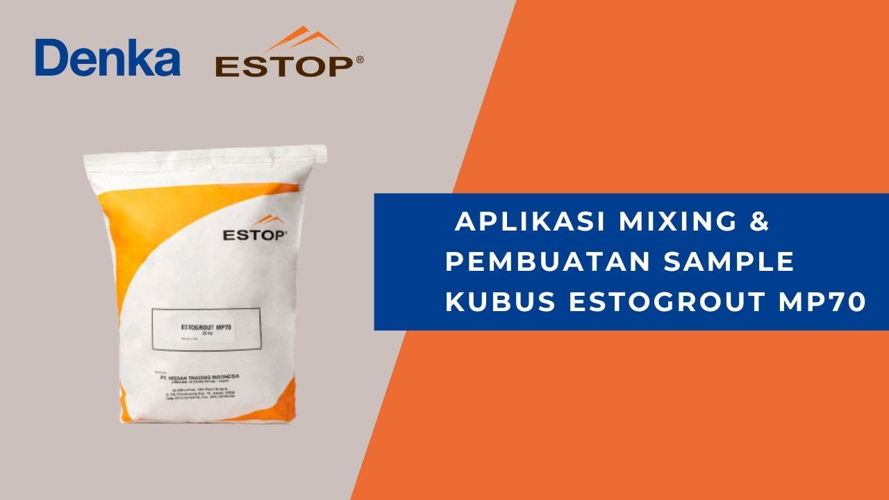 Aplikasi Mixing dan Pembuatan Sample Kubus Estogrout MP70 - YouTube