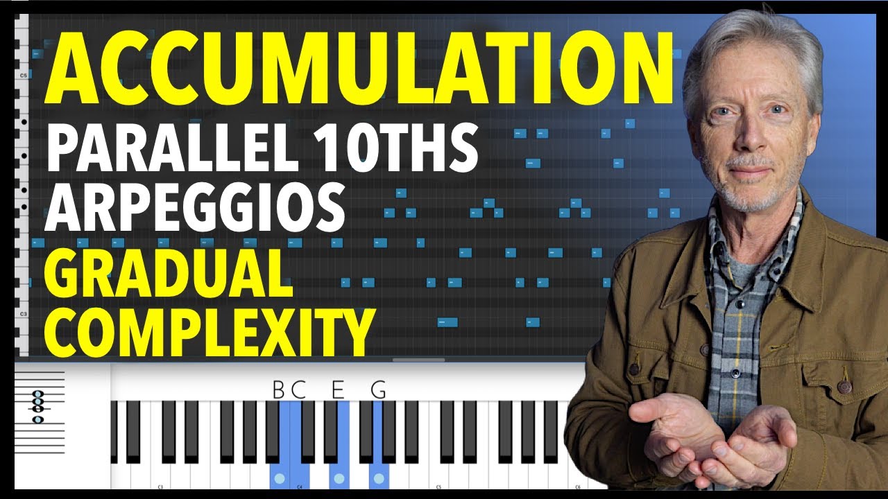 Accumulation Trick - Gradual Complexity - Parallel 10ths Arpeggios ...