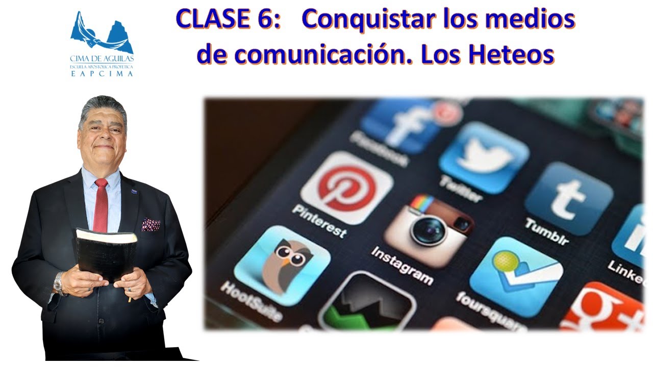 CLASE 6 Conquistar los medios de comunicación. Heteos - YouTube