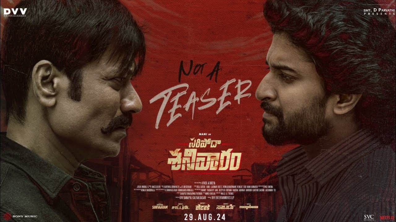 Saripoda Shanivaram Official Teaser | Nani , Sj Surya , Priyanka Mohan ...