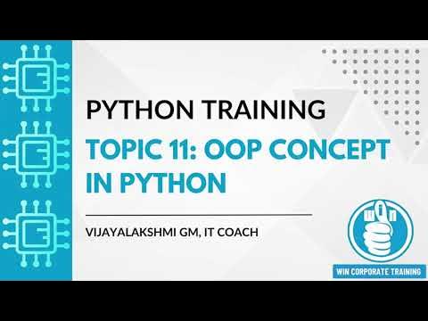 Topic 11: OOP Concept Class and Objects in Python | Vijayalakshmi G M - YouTube