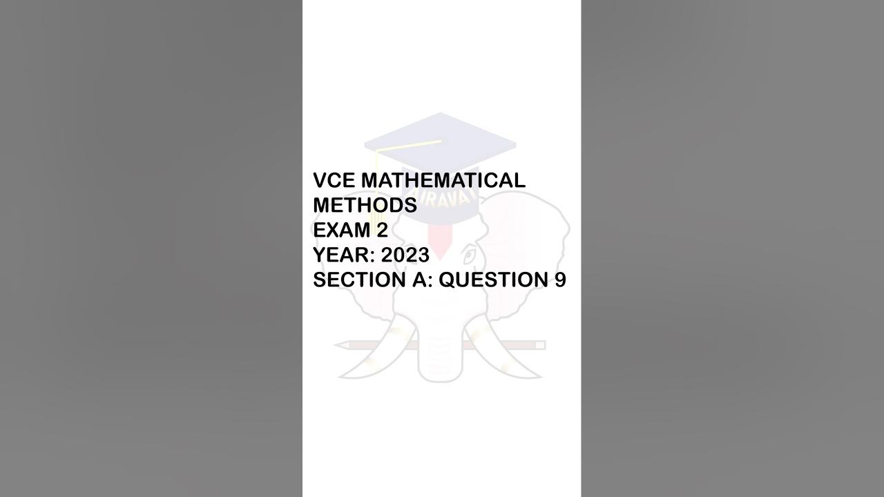 VCE Mathematical Methods 2023 Exam 2 | Section A: Question 9 #vce (VCE Methods) - YouTube