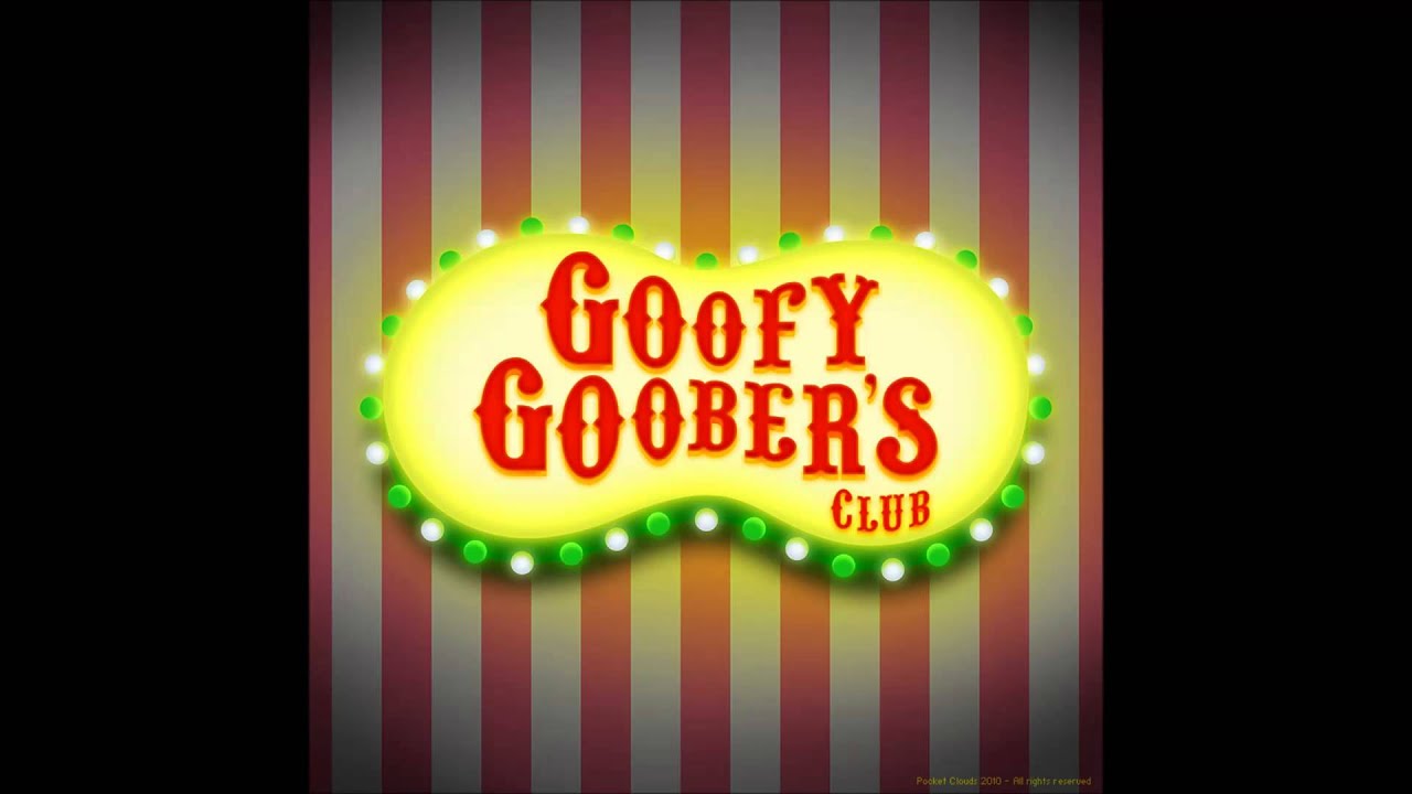 Goofy Goober (new and improved shortened version) B-Love aka David ...