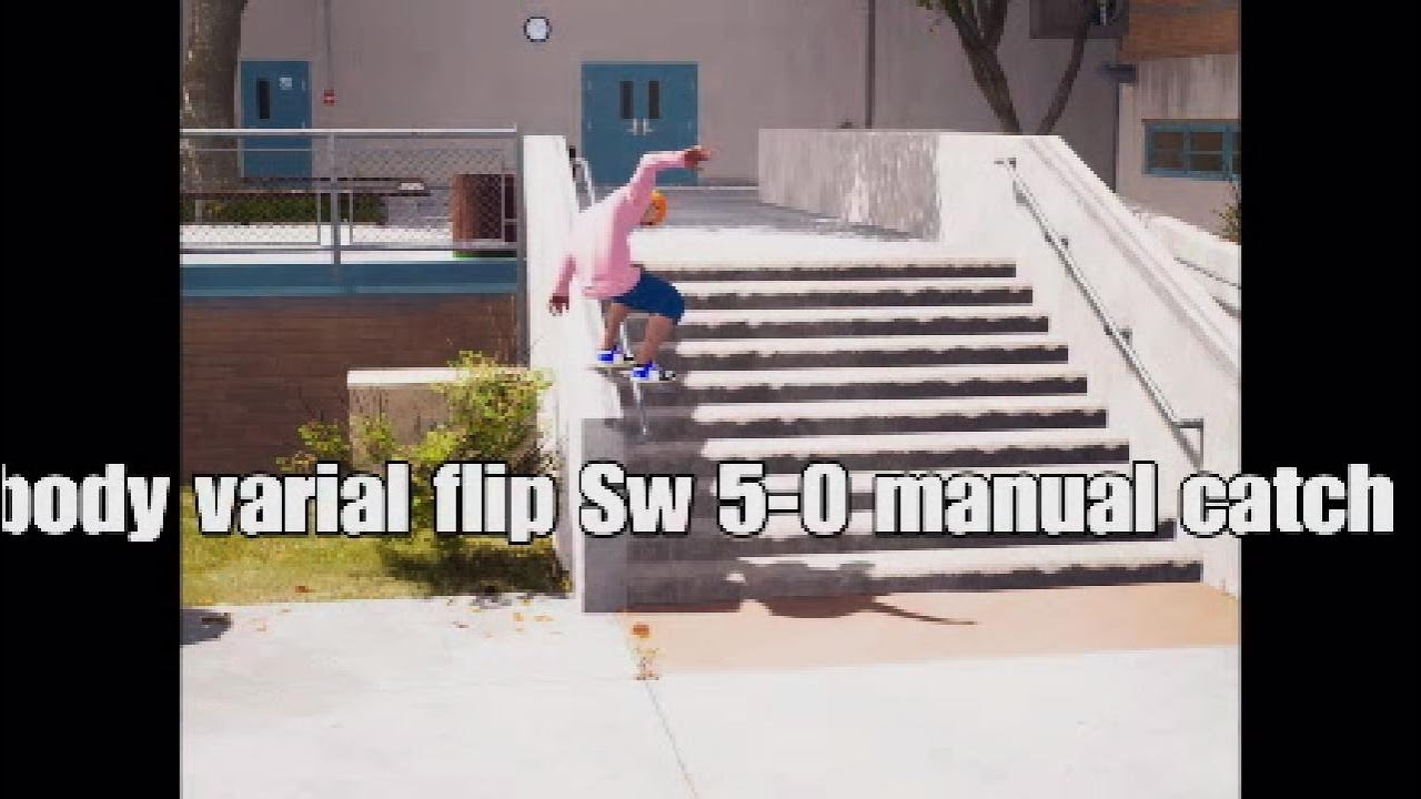 Body varial flip Sw 5-0 manual catch - YouTube