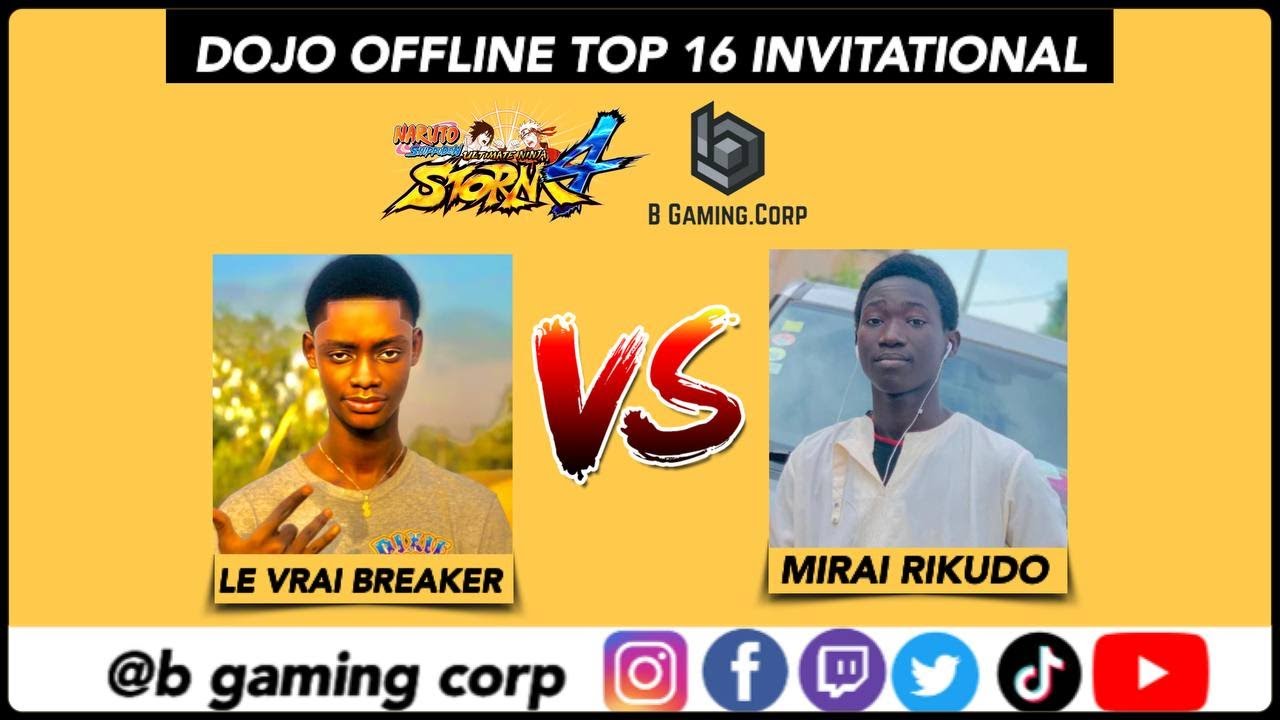 DOJO OFFLINE STORM 4 - TOP 8 ROUND 2 - LE VRAI BREAKER VS MIRAI RIKUDO ...