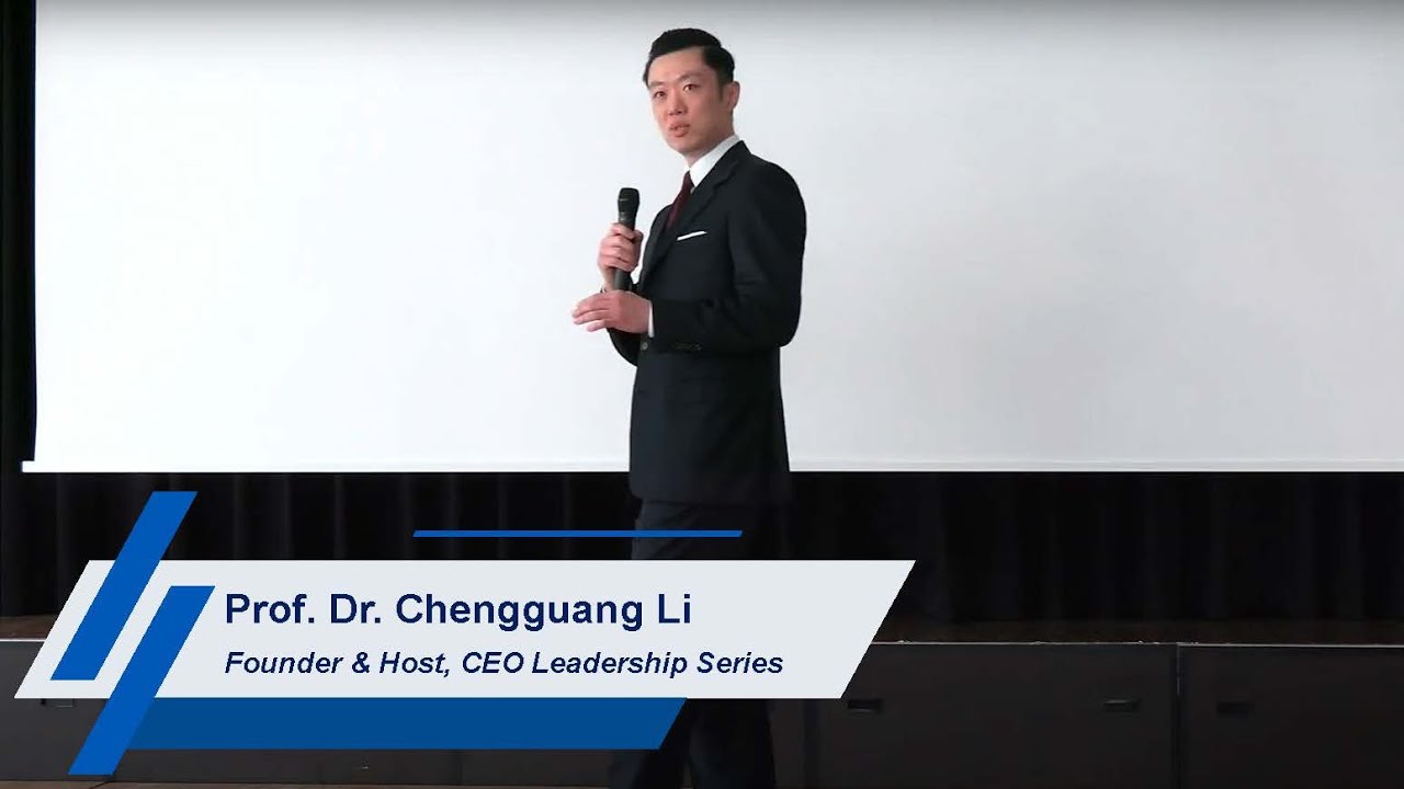 Prof. Chengguang Li (Founder & Host, CEO Leadership Series) - YouTube