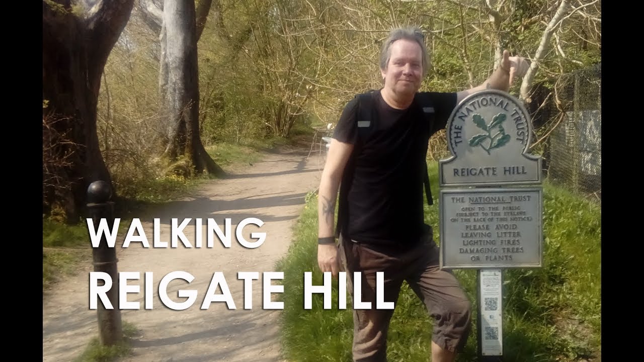 Walking REIGATE HILL on THE NORTH DOWNS - YouTube