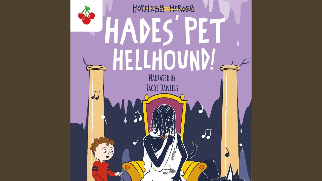 Chapter 4 - Hades' Pet Hellhound - Hopeless Heroes, Book 9 - YouTube
