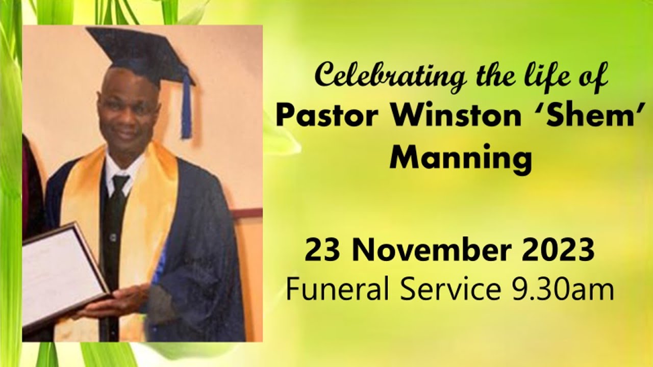 Celebrating the life of Pastor Winston 'Shem' Manning - YouTube