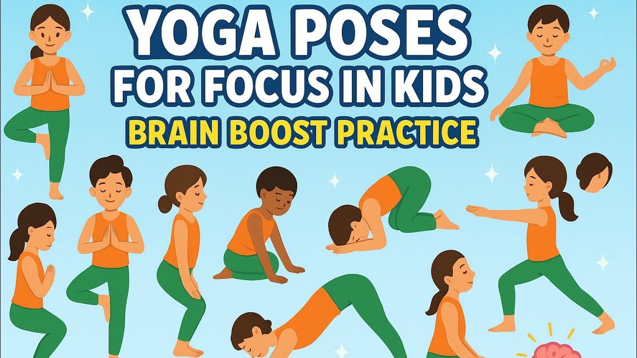 Yoga Poses for Focus in Kids | Brain Boost Practice - YouTube