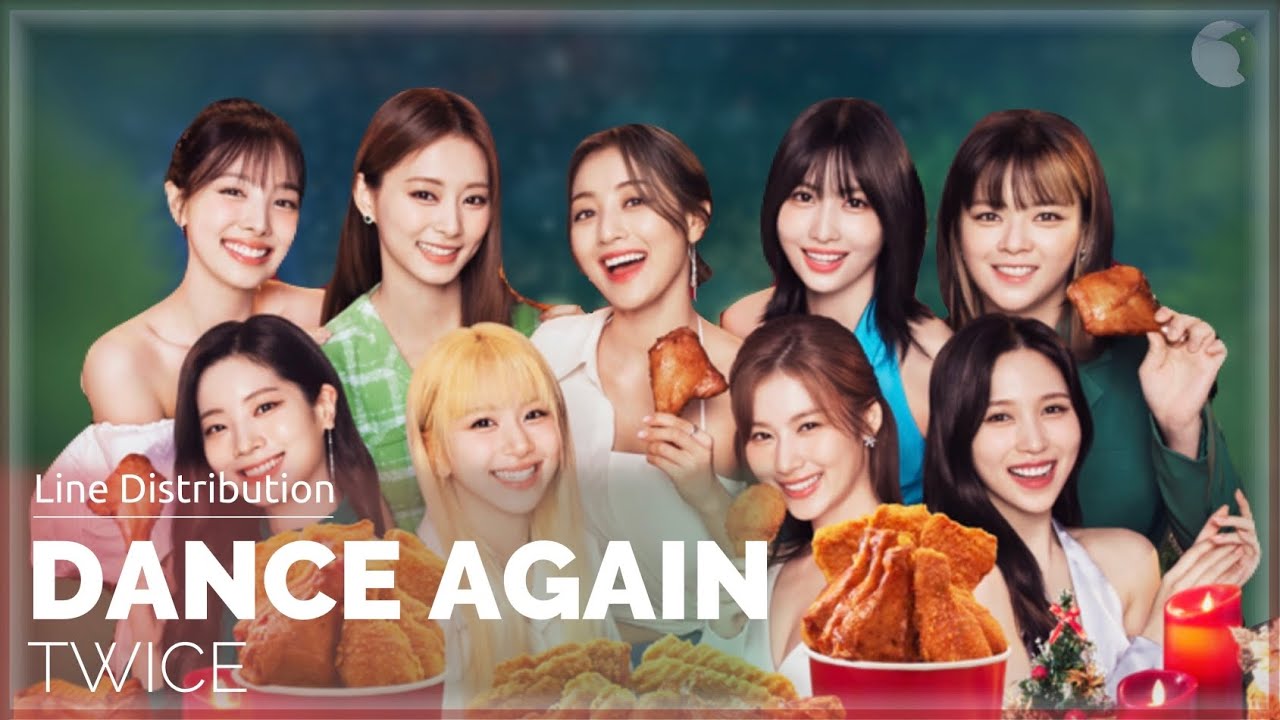[Line Distribution] TWICE - Dance Again - YouTube