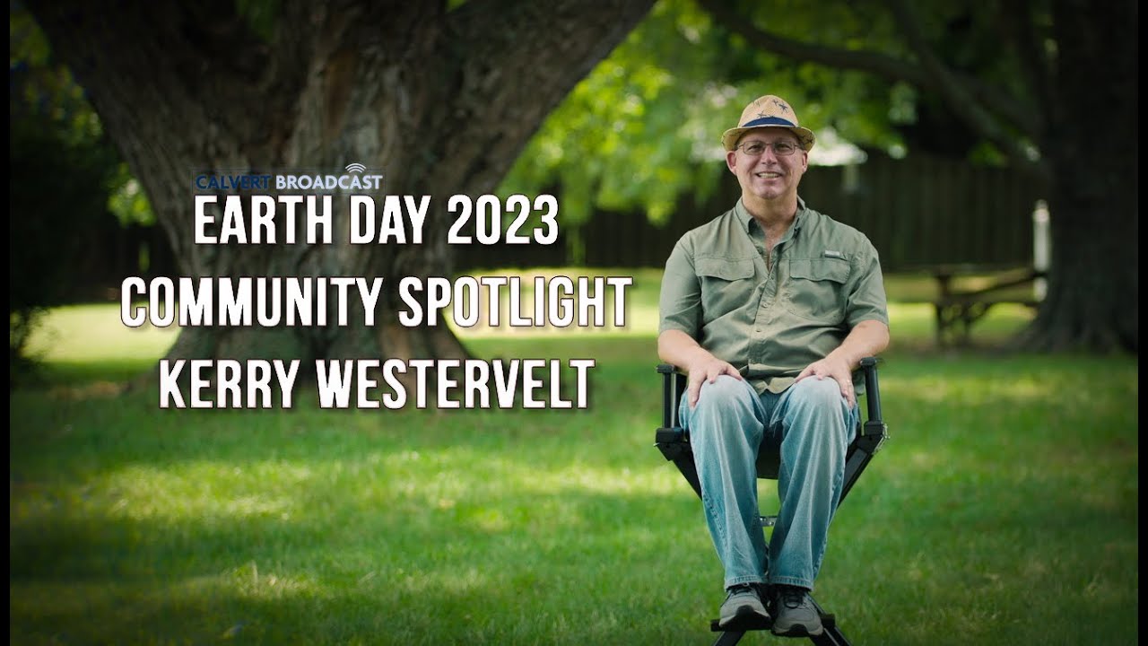 Kerry Westervelt - Earth Day Spotlight - Calvert County, MD - YouTube