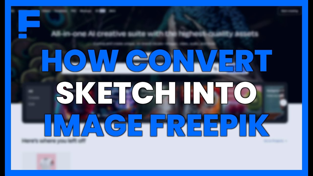 HOW TO CONVERT a SKETCH into an IMAGE with FREEPIK and AI SOFTWARE ...