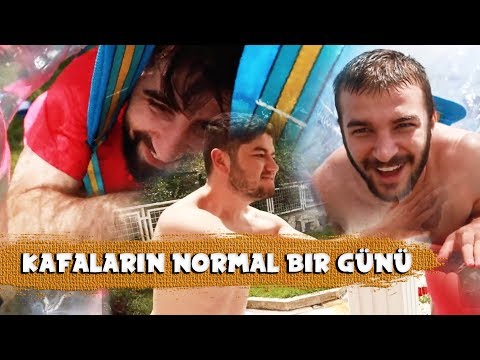 KAFALAR'IN NORMAL BİR GÜNÜ!