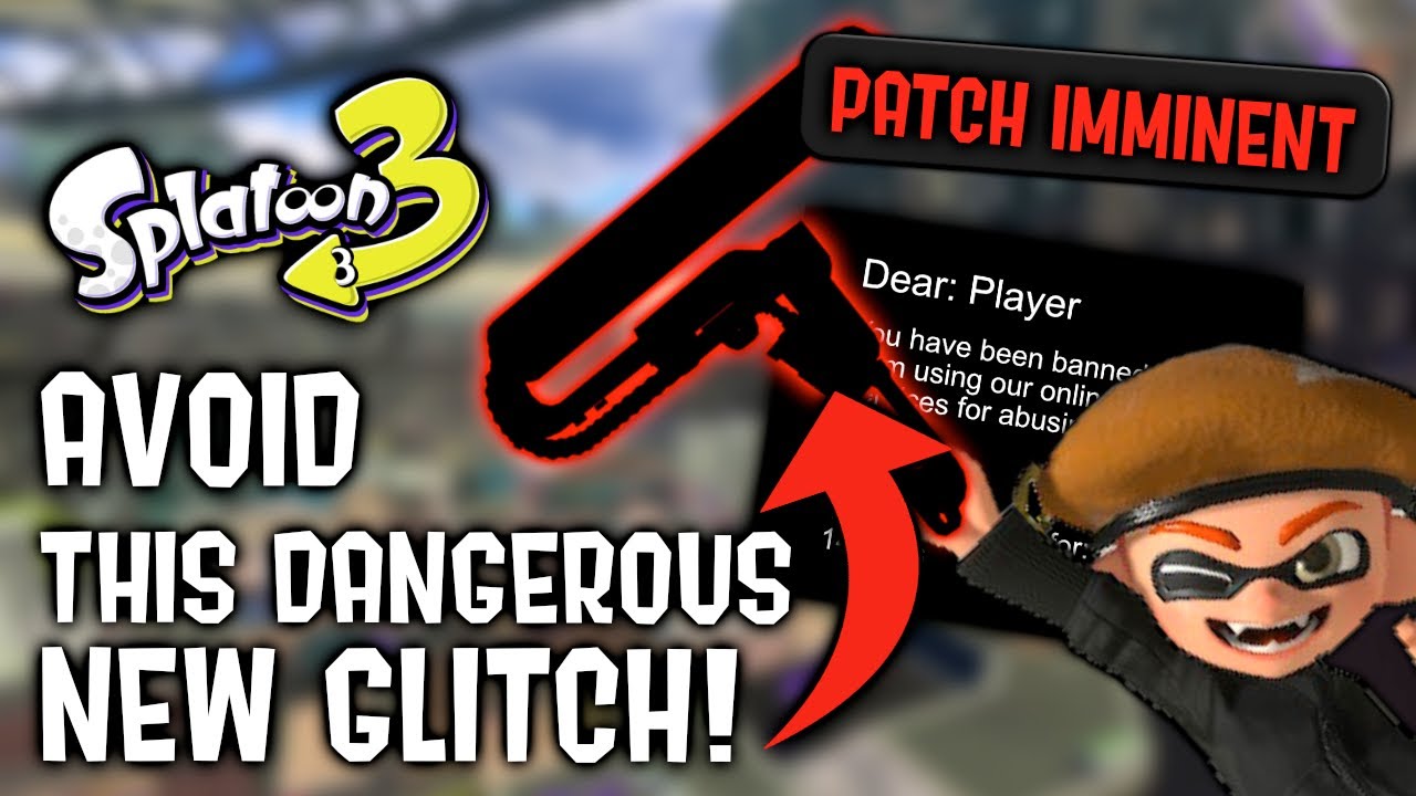 Avoid This DANGEROUS New Glitch - Splatoon 3 Patch Imminent - YouTube