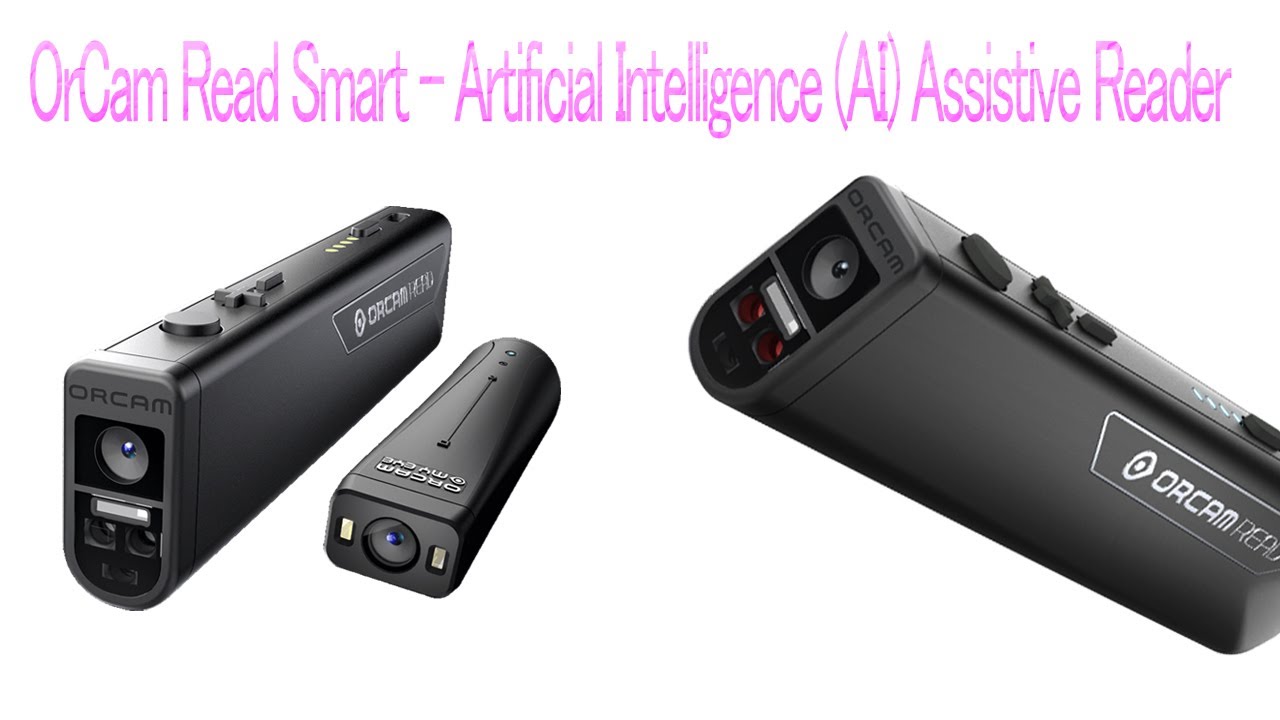 OrCam Read Smart - Artificial Intelligence (AI) Assistive Reader - YouTube