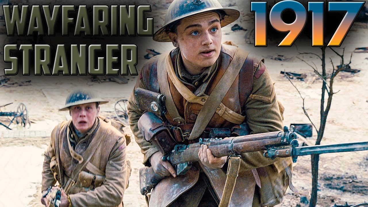 1917 ][ Wayfaring Stranger - YouTube