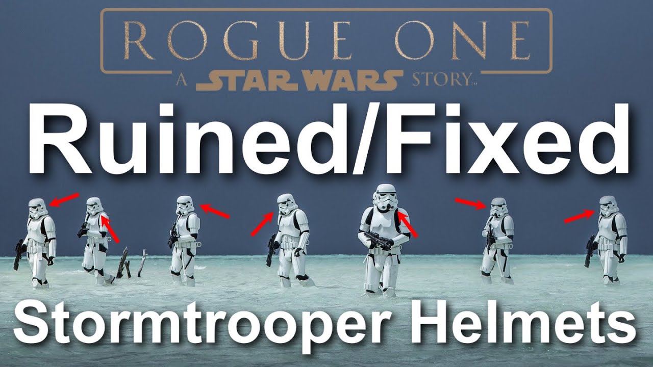 ROGUE ONE RUINED / FIXED STORMTROOPER HELMETS, How Disney Changed The ...
