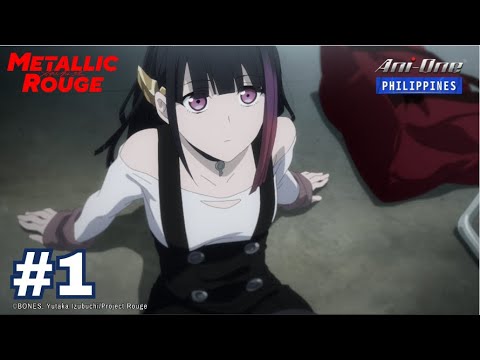 Metallic Rouge | Episode 1 (TAG Sub) 【Ani-One Philippines】 - YouTube