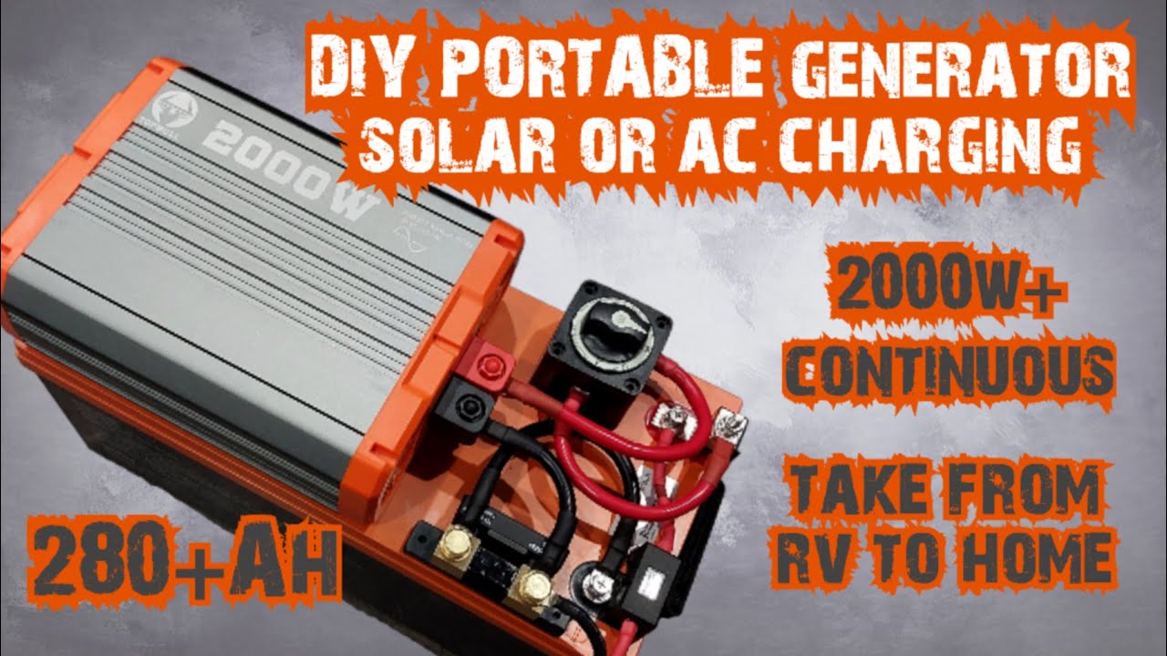 DIY LiFePO4 PORTABLE BATTERY GENERATOR | SOLAR / AC CHARGING | 280AH ...
