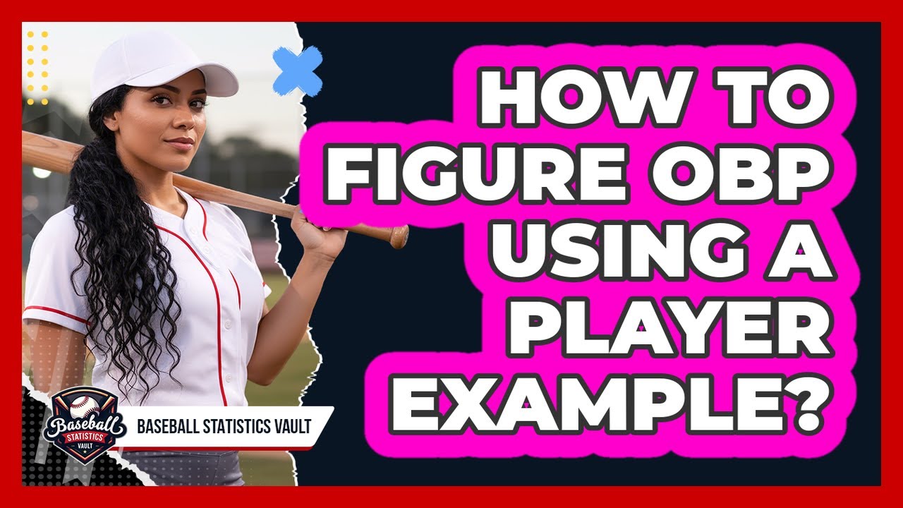 How To Figure OBP Using A Player Example? - YouTube