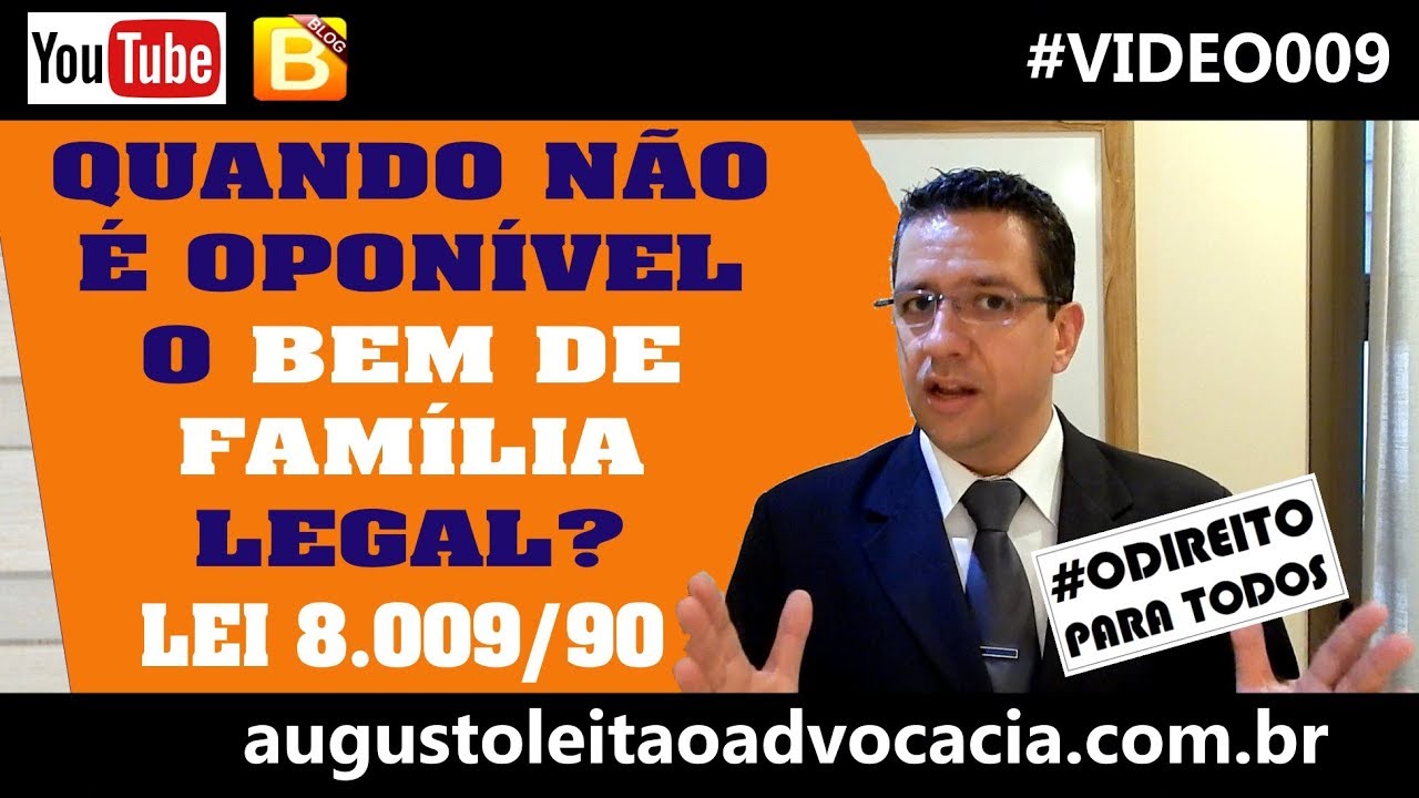 QUANDO NÃO É OPONÍVEL O BEM DE FAMÍLIA LEGAL? - LEI Nº 8.009/1990 - O ...