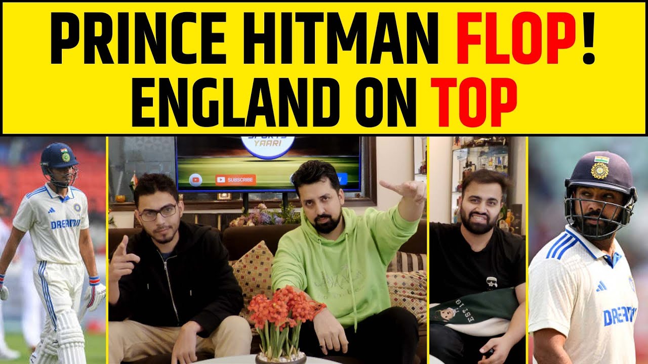 🔴HITMAN ROHIT PRINCE GILL FLOP SHOW, ENG ON TOP - INDIA VS ENG 2ND TEST ...