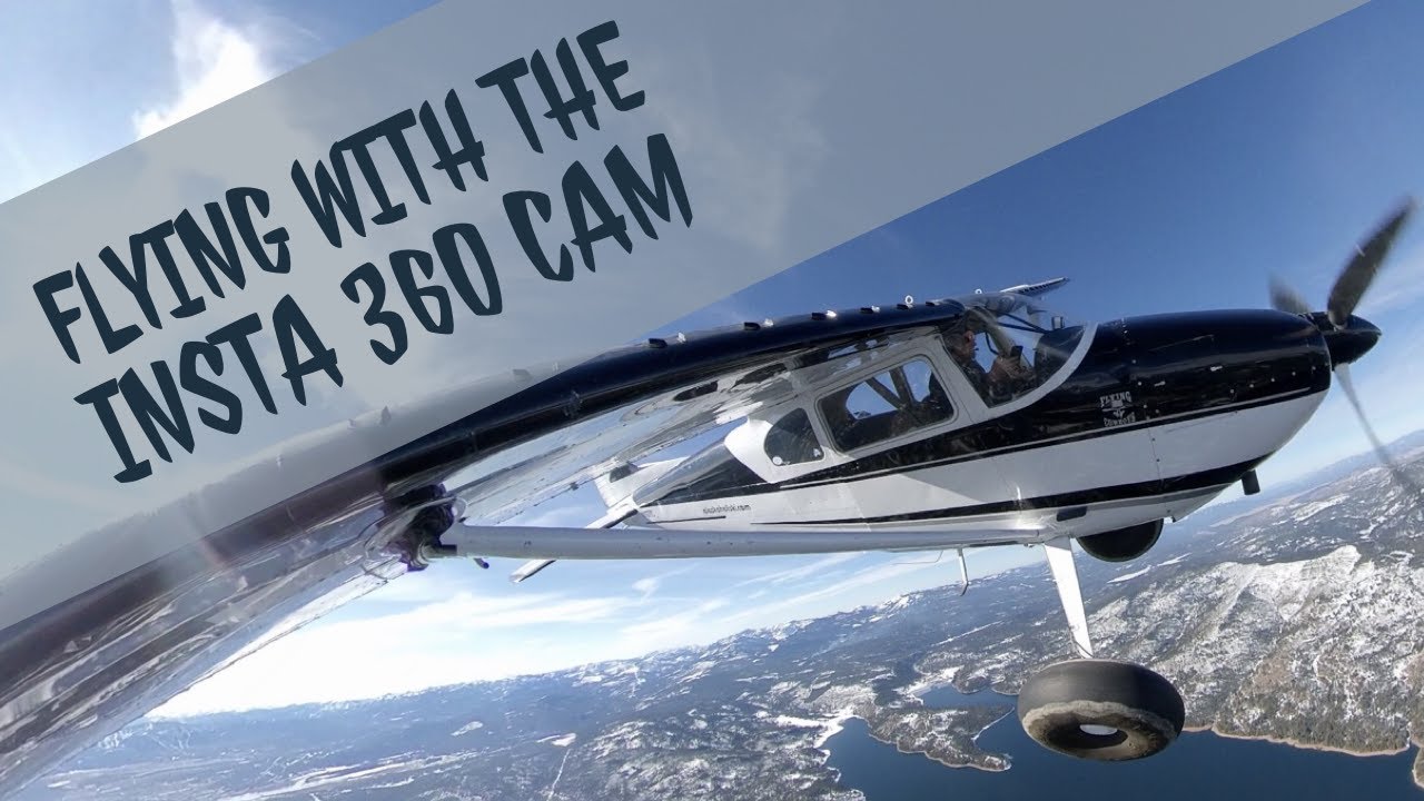Flying with the Insta 360 One X Cam - Carbon Cub Cessna 180 Flying ...