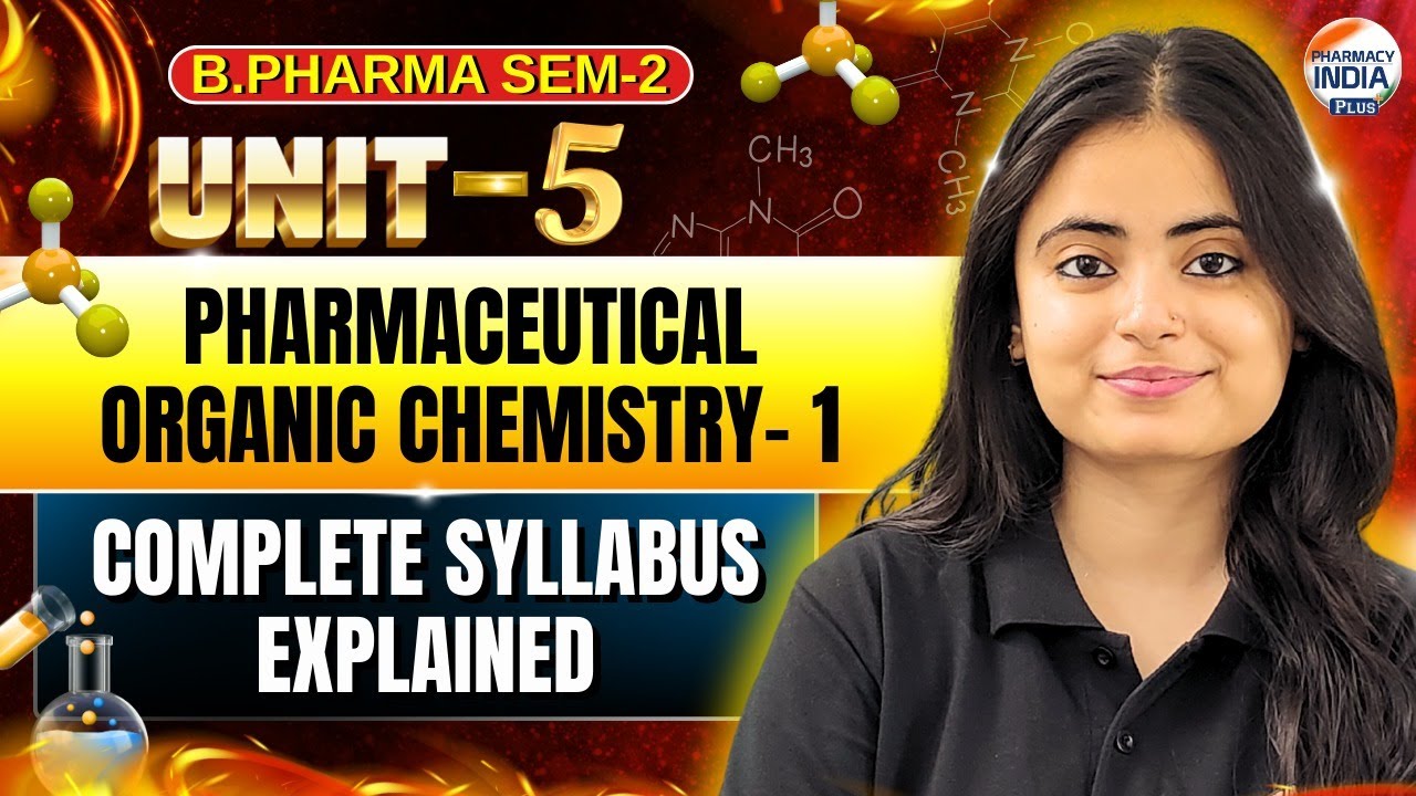 Pharmaceutical Organic Chemistry Syllabus I B.Pharm I 2nd Sem I Unit - 5 I #organicchemistry ...