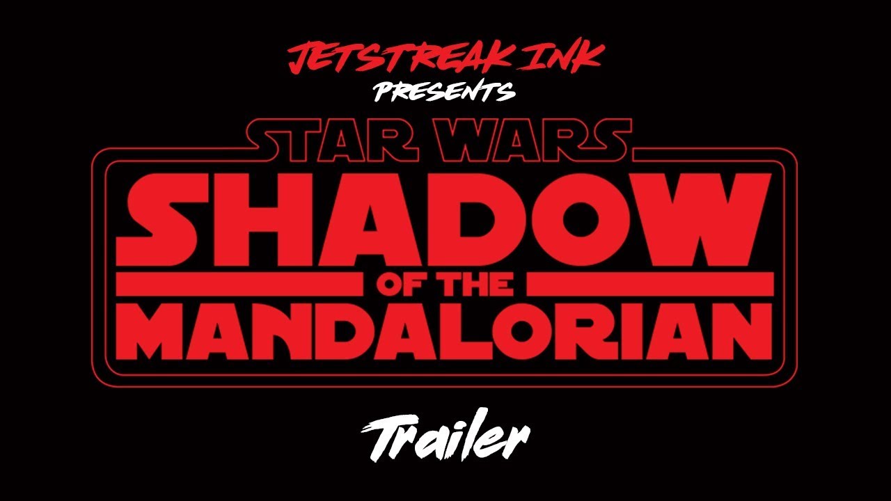 Shadow of the Mandalorian Trailer - YouTube