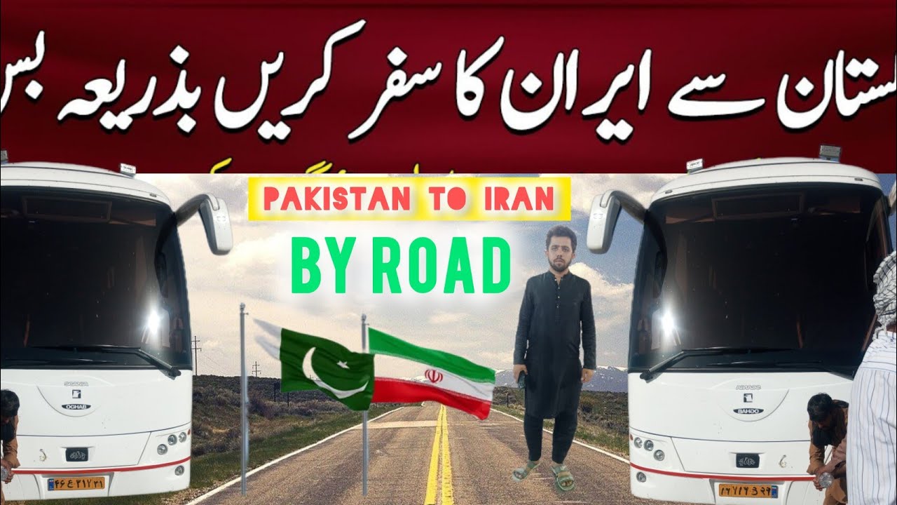 Pakistan to Iran Travel By Road/ My travel vlog to Iran | Explore ...