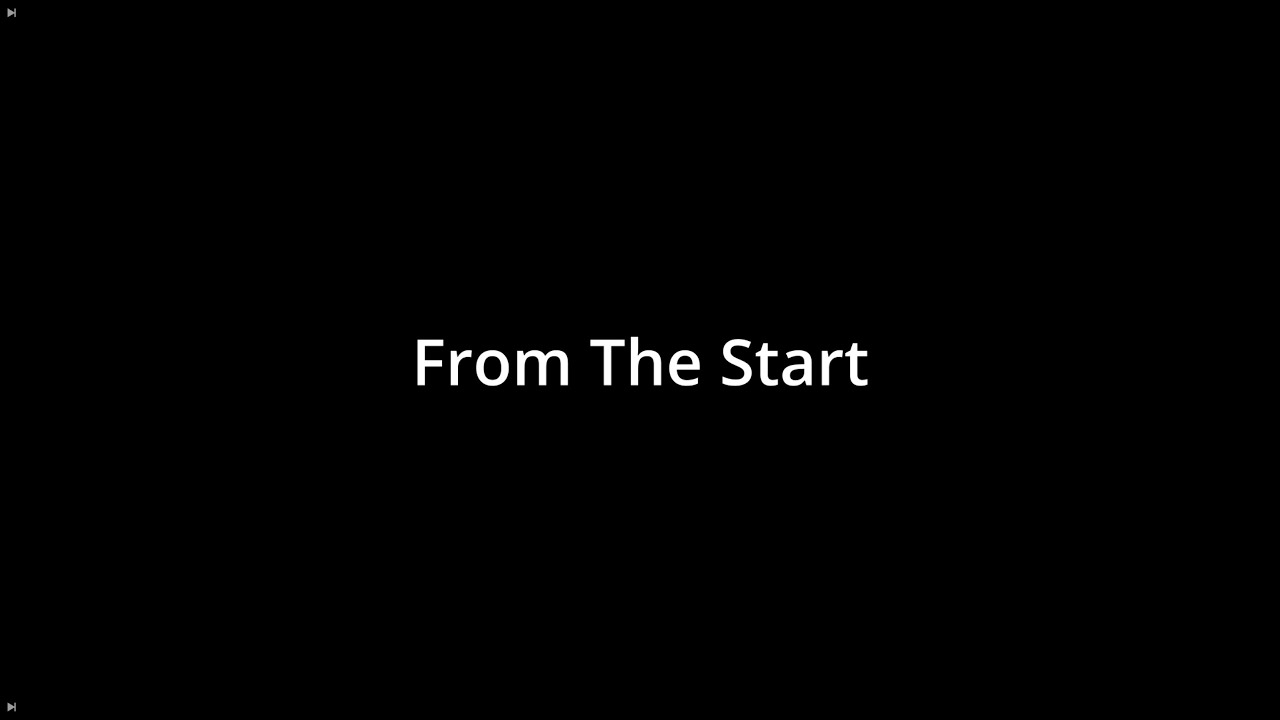 From the start - YouTube