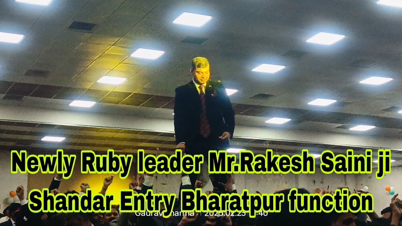 Newly Ruby leader Mr.Rakesh Saini ji Shandar entry Bharatpur#safeshop #safeshop #trending #viral ...