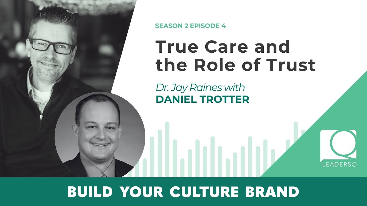 S.2 Ep. 4: True Care and the Role of Trust with Daniel Trotter - YouTube