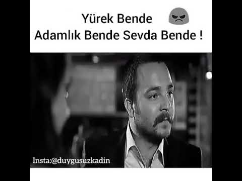 Yürek Bende Adamlık Bende Sevda Bende