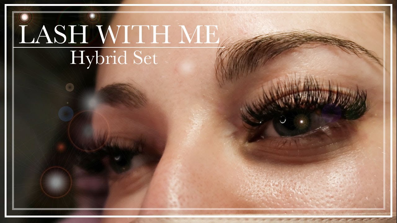 LASH WITH ME: Hybrid Set (fill) - YouTube