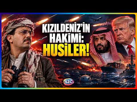 Kızıldeniz'in Hakimi Ensarullah Hareketi: Husiler Nasıl Trump ve Prens Selman'ın Kabusu Oldu?