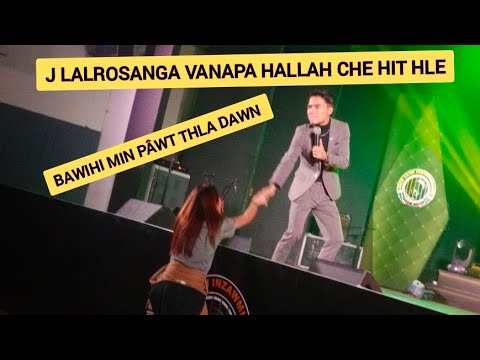 J Lalrosanga Vanapa hall ah Zai tharlam ber - YouTube