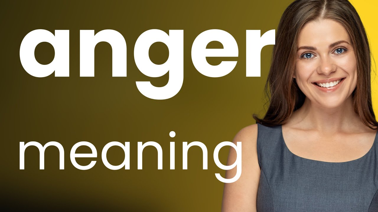 Anger | definition of ANGER - YouTube