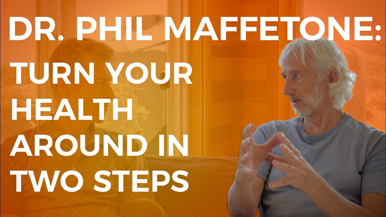 Dr. Phil Maffetone: Turn Your Health Around in Two Steps - YouTube