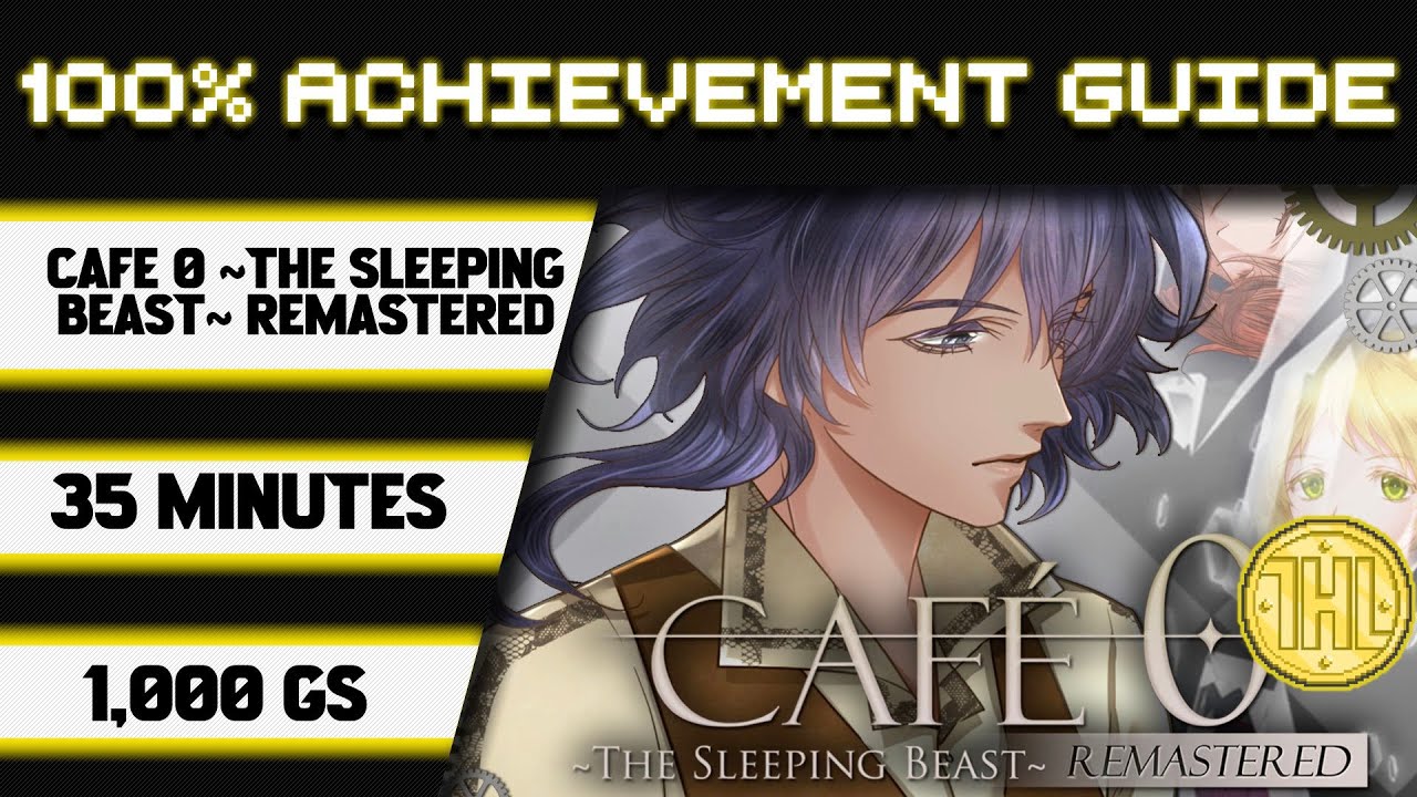 CAFE 0 ~The Sleeping Beast~ REMASTERED 100% Achievement Walkthrough ...