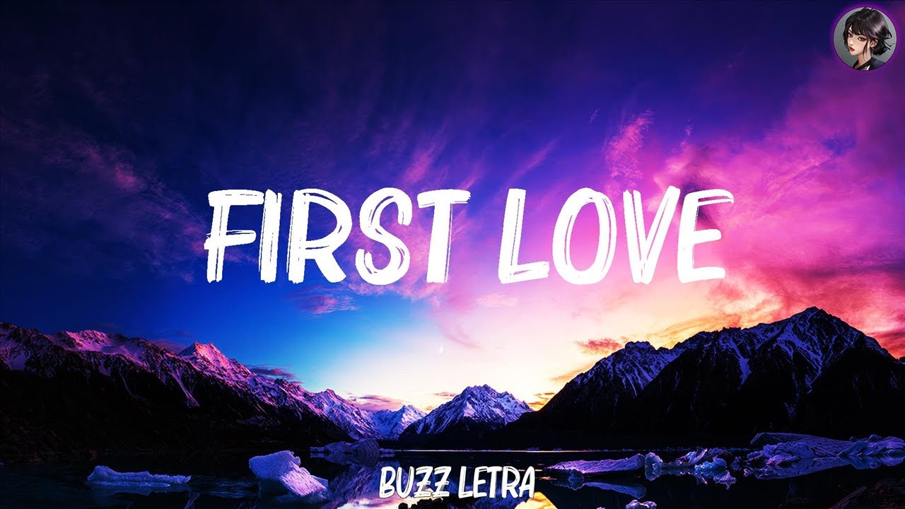 Oscar Ortiz x Edgardo Nuñez - FIRST LOVE (Letra/Lyrics) 🍀Mezclar letras ...