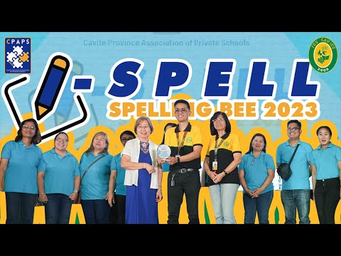 CPAPS (Cavite Province Association of Private Schools) iSPELL: Spelling Bee 2023 at FEU Cavite ...