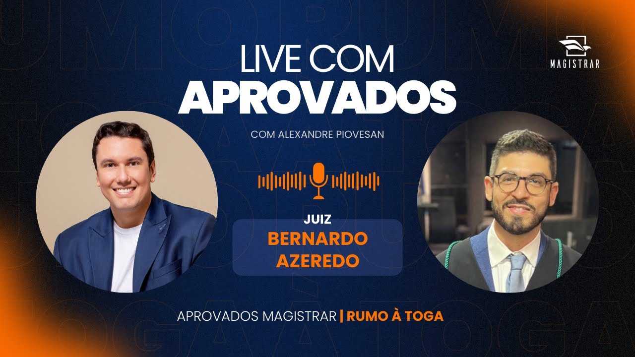 LIVE COM APROVADOS MAGISTRAR | Rumo à Toga - Bernardo Azeredo - YouTube