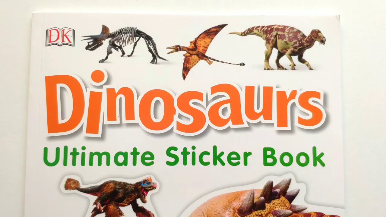 DK Dinosaurs Ultimate sticker book - YouTube