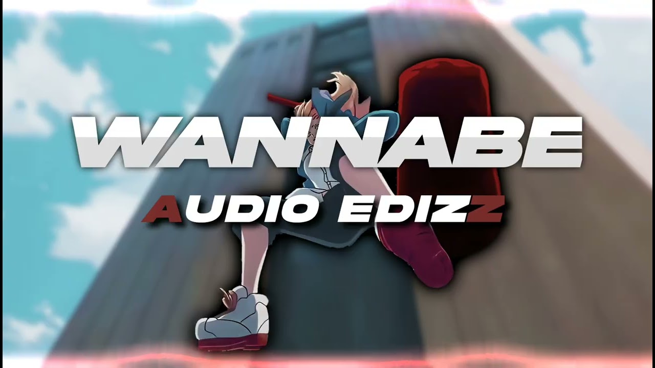 wannabe - why mona (audio edit) - YouTube