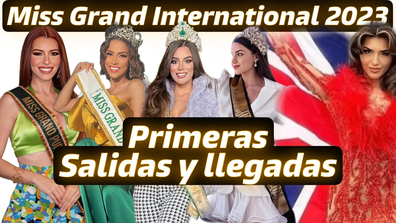 Miss Grand International 2023 - Salidas y llegadas - YouTube