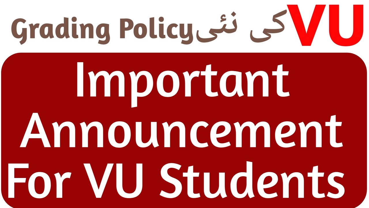 Important Announcement For Vu Students 2022 | VU Grading Scheme 2022 ...
